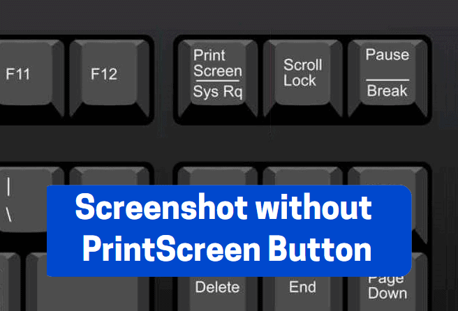  PrintScreen Print Screen 