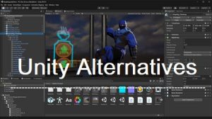 13个Unity的最佳替代方案：常用的游戏引擎有哪些？
